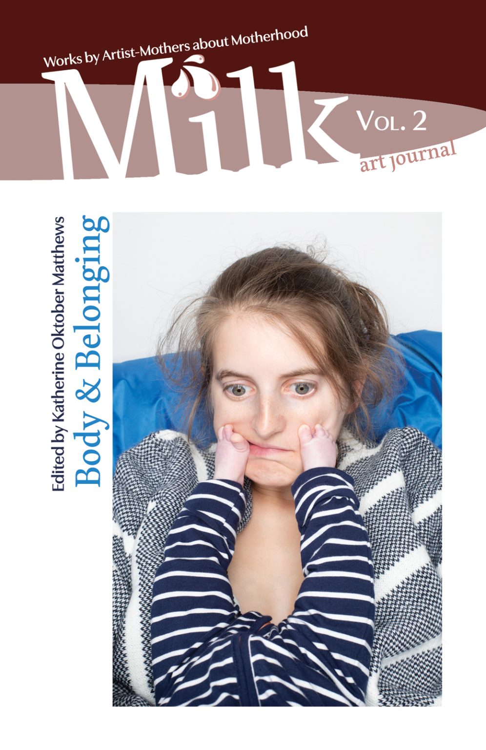 Vol. 2: Body & Belonging - Milk Art Journal